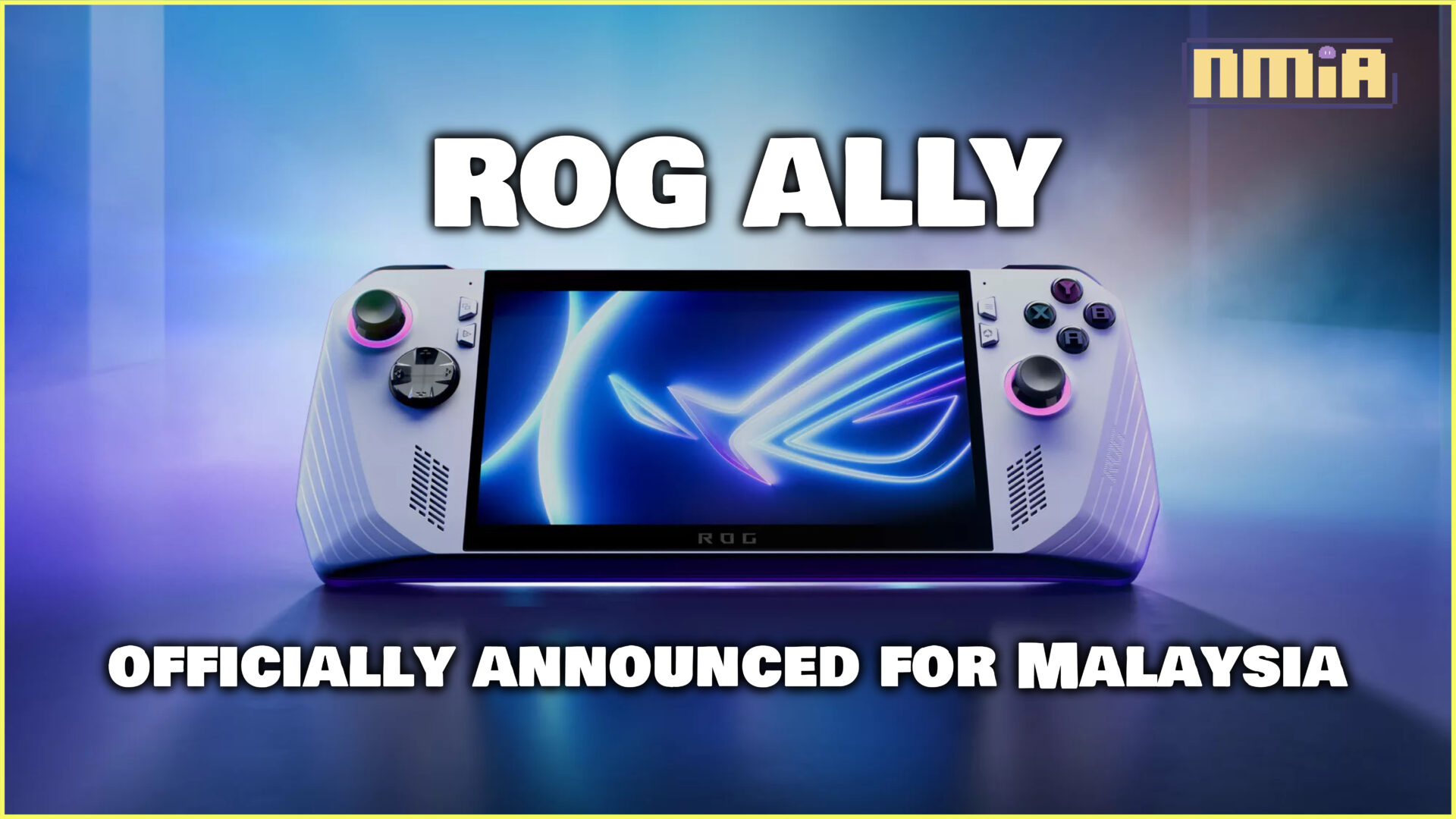 ROG ALLY officially announced for Malaysia - 19th June 2023 - 尼未亞 | Nmia Gaming